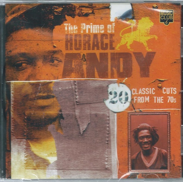 The Prime Of Horace Andy 20 Classic Cuts From The 70’s – Teejays Music